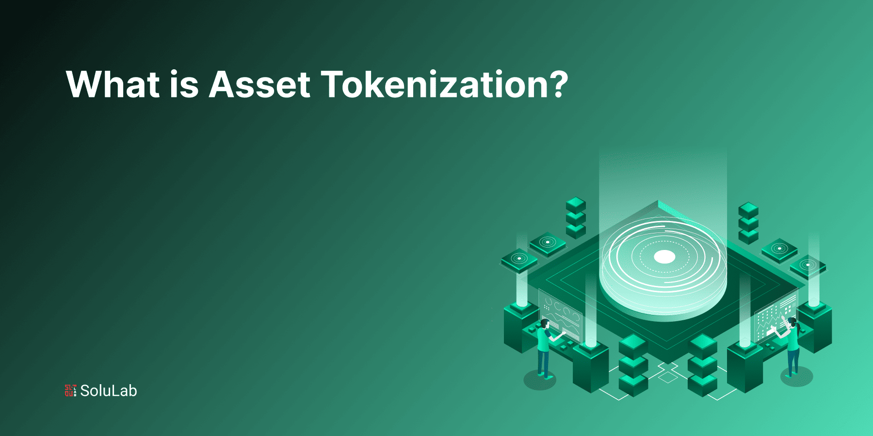 What Is Asset Tokenization What Is Asset Tokenization