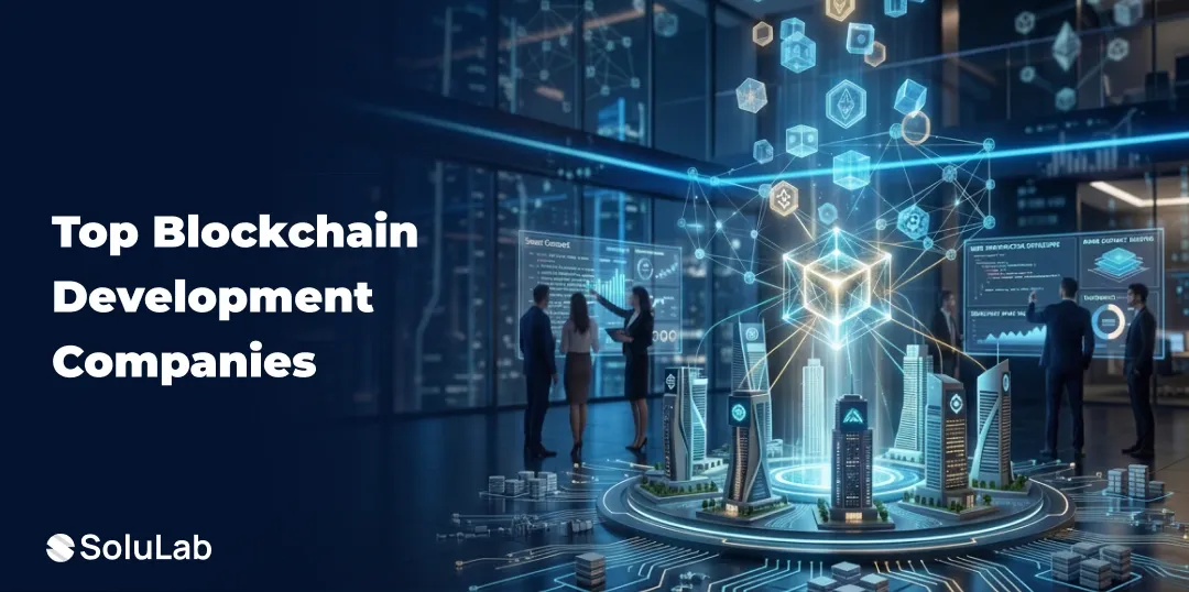 Top 15 Blockchain Development Companies in 2026
