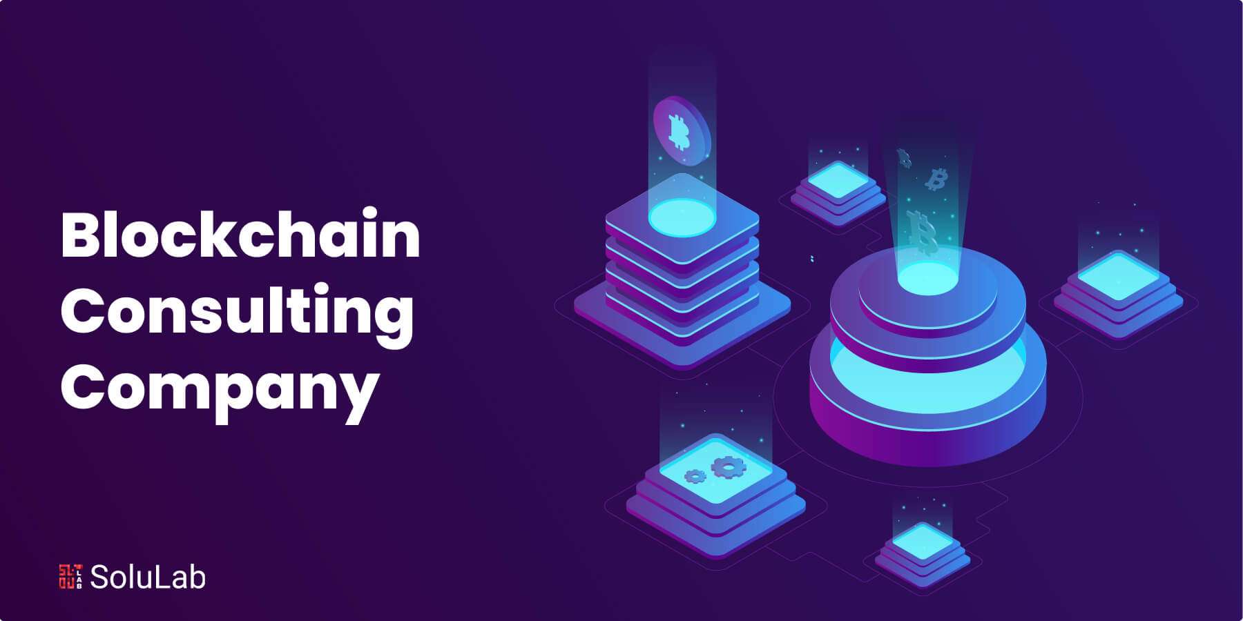 Blockchain Consulting Company | Blockchain Consultants Blockchain Consulting Company | Blockchain Consultants